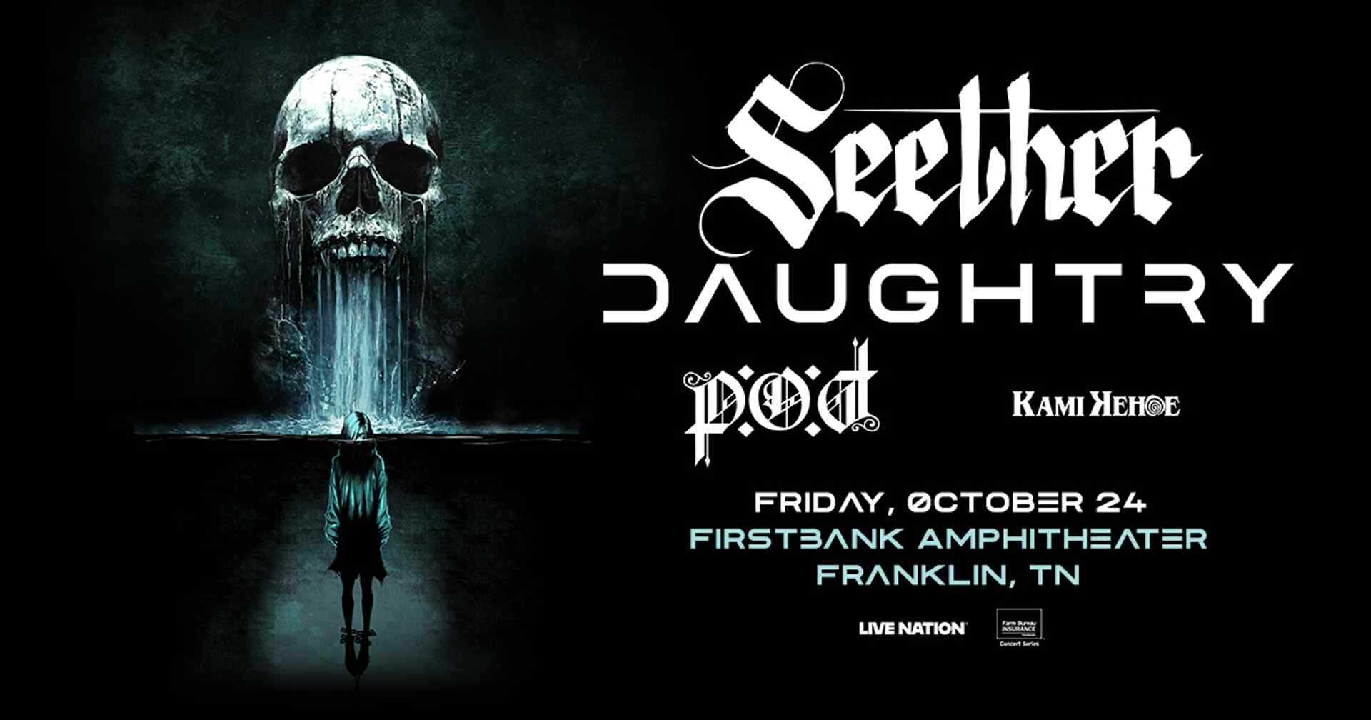 Seether & Daughtry with special guests P.O.D. & Kami Kehoe
