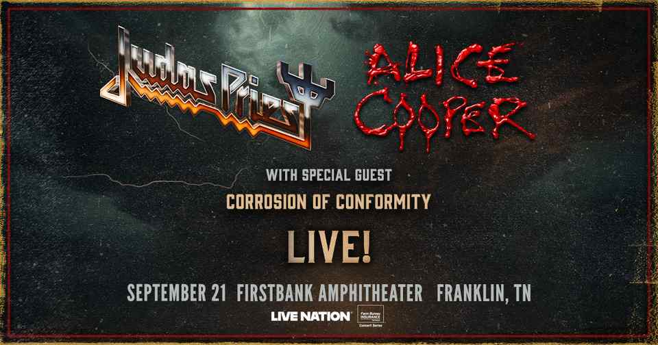 Judas Priest & Alice Cooper with special guest Corrosion of Conformity ...